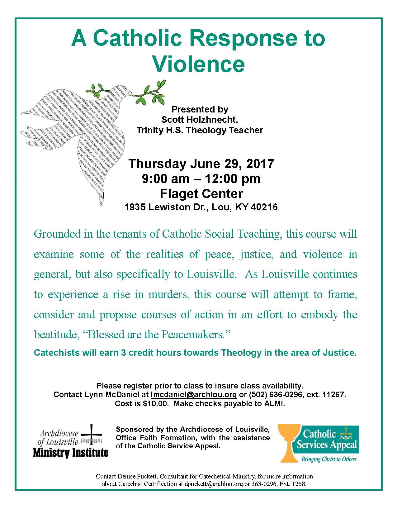 A Catholic Response to Violence- June 29, 2017 | Formed In Faith