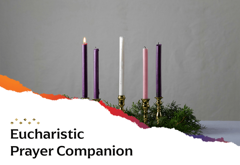 Eucharistic Prayer Companion: First Sunday of Advent | Formed In Faith
